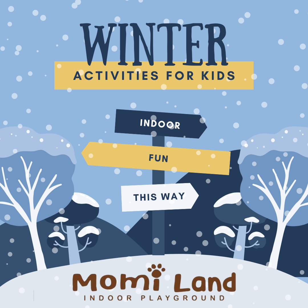 Places To Enjoy This Winter With The Kids - Momi Land